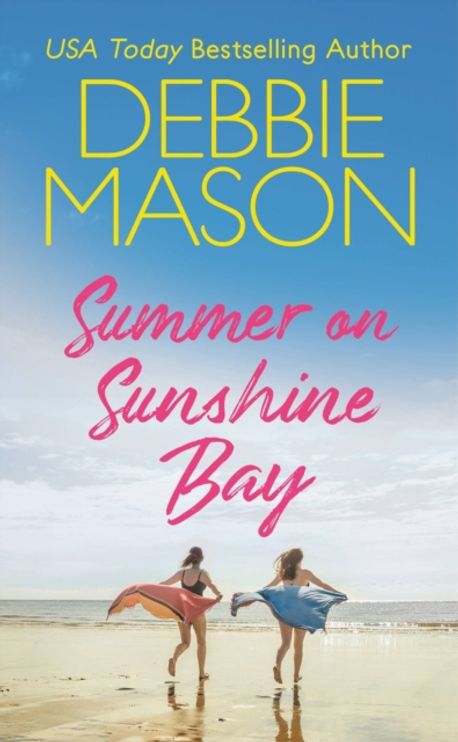 Summer on Sunshine Bay | Mason, Debbie - 교보문고