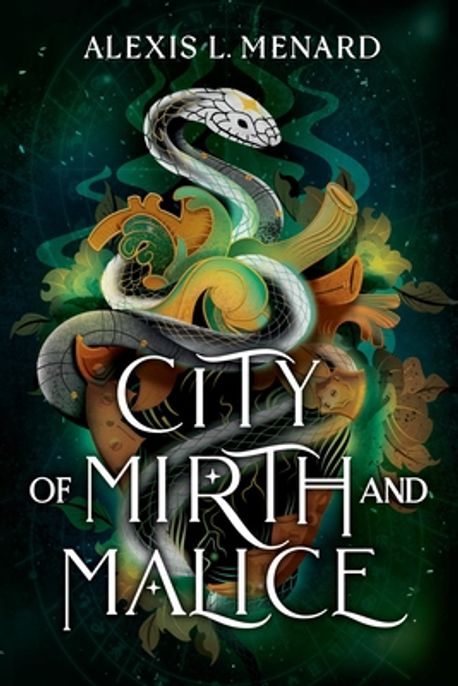 City of Mirth and Malice | Menard, Alexis L. - 교보문고