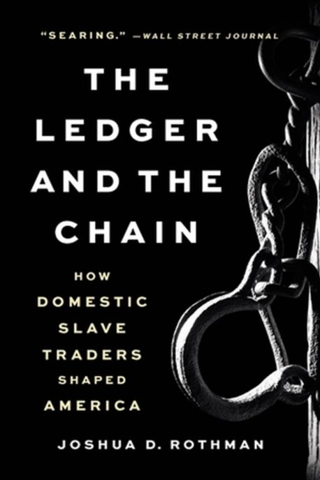 The Ledger and the Chain | Joshua D. Rothman - 교보문고