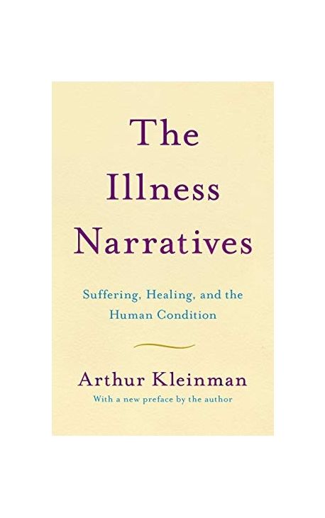 The Illness Narratives | Arthur Kleinman - 교보문고