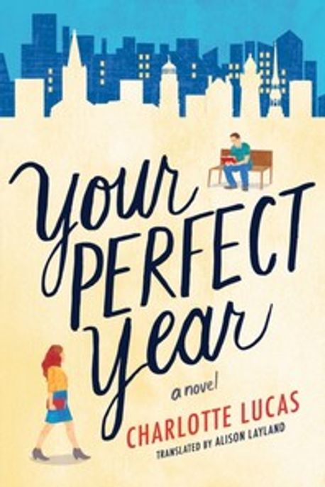Your Perfect Year | Lucas, Charlotte - 교보문고