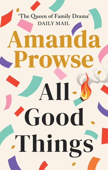 All Good Things | Prowse, Amanda - 교보문고