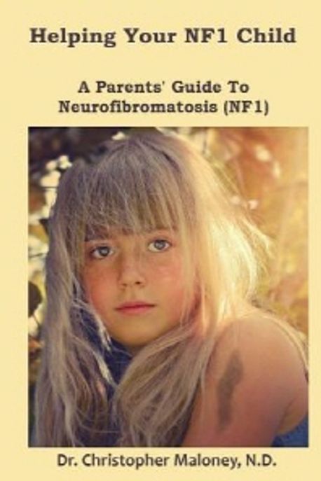 Helping Your Nf1 Child | Createspace Independent Publishing Platform - 교보문고