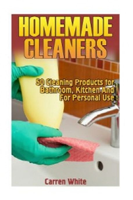 Homemade Cleaners | White, Carren - 교보문고