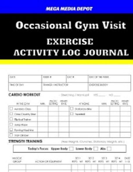 Occasional Gym Visit Exercise Activity Log Journal | Depot, Mega Media ...