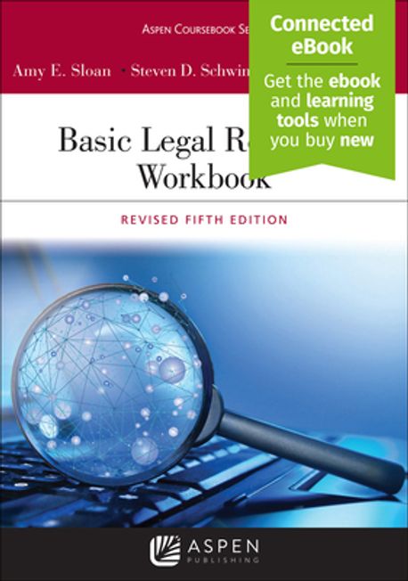 Basic Legal Research Workbook | Sloan, Amy E. - 교보문고