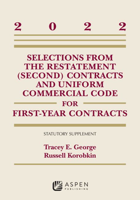 Selections from the Restatement (Second) Contracts and Uniform ...