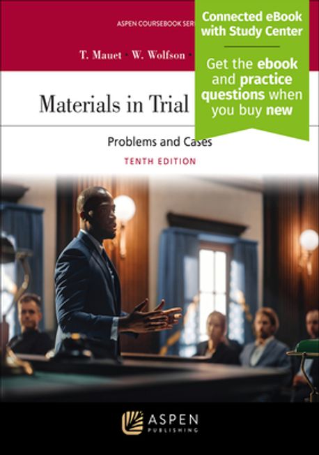 Materials in Trial Advocacy | Mauet, Thomas A. - 교보문고
