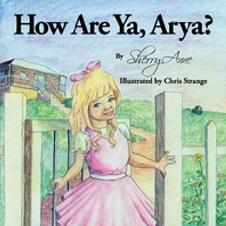 How Are Ya, Arya? | Anne, Sherry - 교보문고