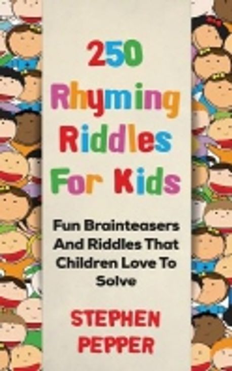 250 Rhyming Riddles for Kids | Createspace Independent Publishing ...