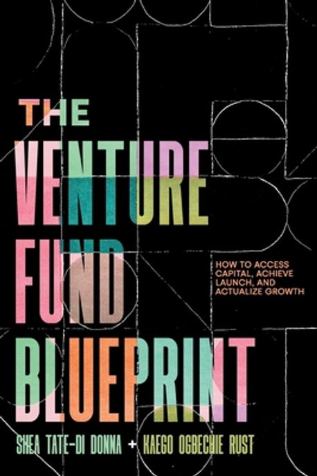 The Venture Fund Blueprint | Donna, Shea Tate-Di - 교보문고