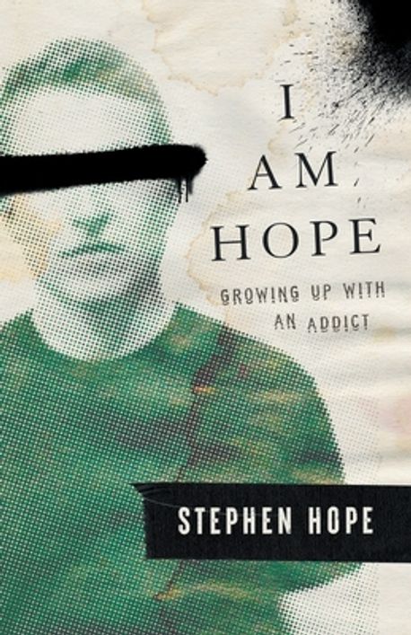 I am Hope | Hope, Stephen - 교보문고