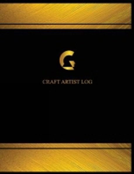 Craft Artist Log (Log Book, Journal - 125 pgs, 8.5 X 11 inches ...