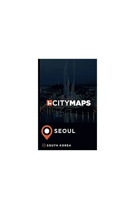 City Maps Seoul South Korea | Createspace Independent Publishing ...