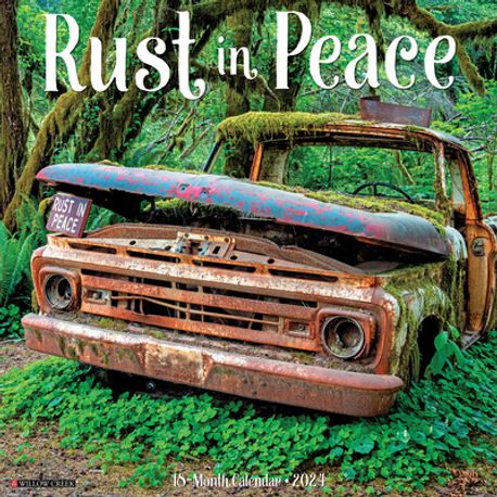 Rust in Peace 2024 12 X 12 Wall Calendar | Willow Creek Press - 교보문고