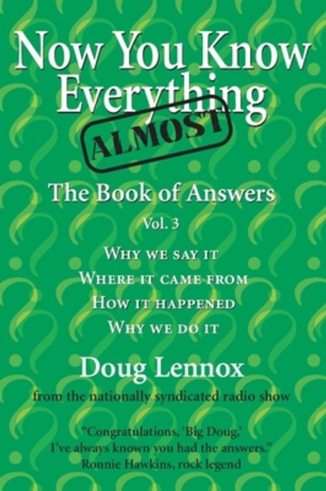 Now You Know Almost Everything | Lennox, Doug - 교보문고