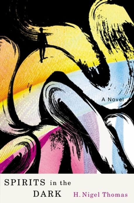 Spirits in the Dark | H. Nigel Thomas - 교보문고