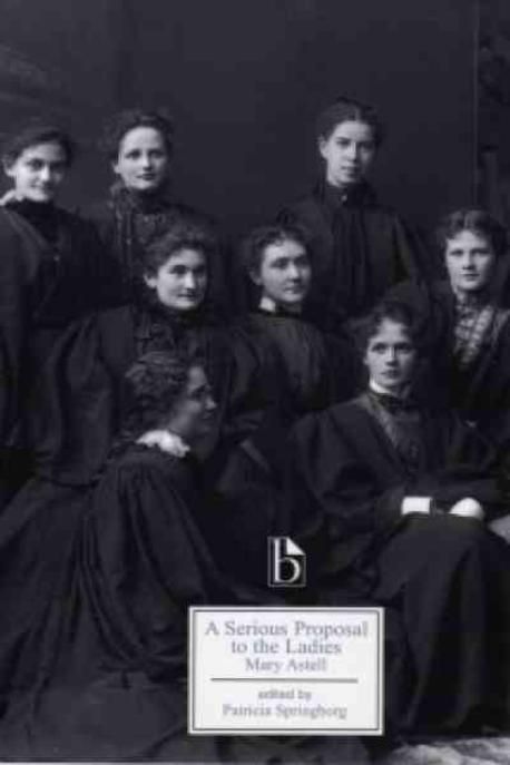 Serious Proposal to the Ladies | Astell, Mary/ Springborg, Patricia ...