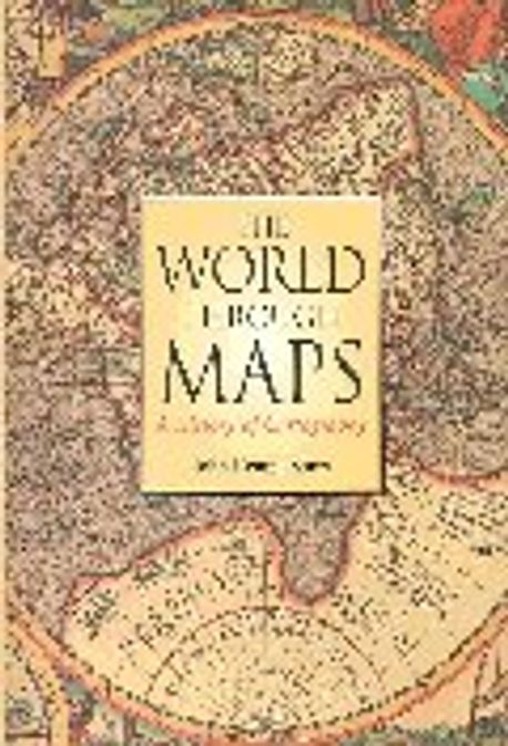 World Through Maps | Short, John Rennie - 교보문고