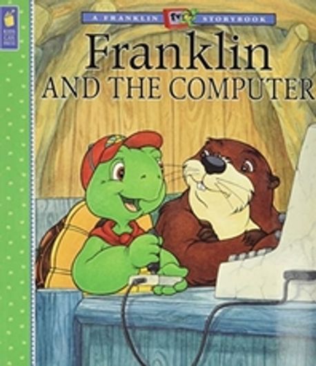 Franklin and the Computer | Jennings, Sharon (ADP) - 교보문고
