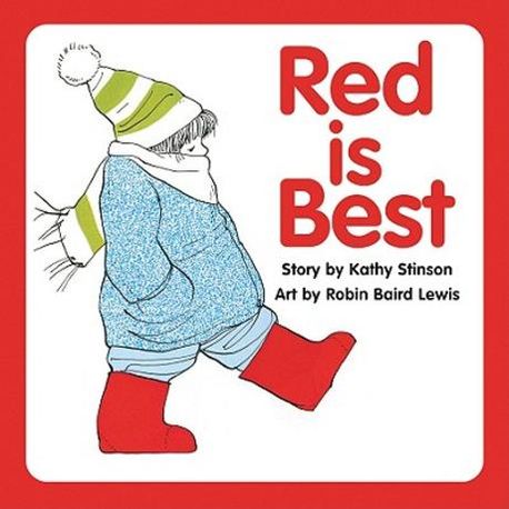 Red Is Best | Stinson, Kathy - 교보문고