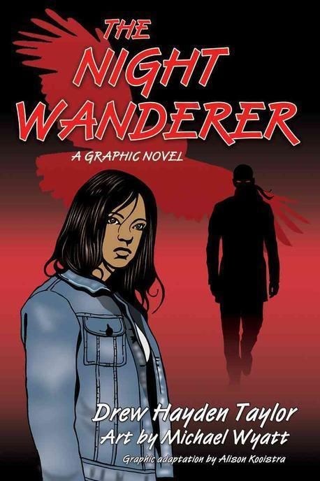 The Night Wanderer | Taylor, Drew Hayden - 교보문고
