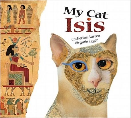 My Cat Isis | Austen, Catherine - 교보문고