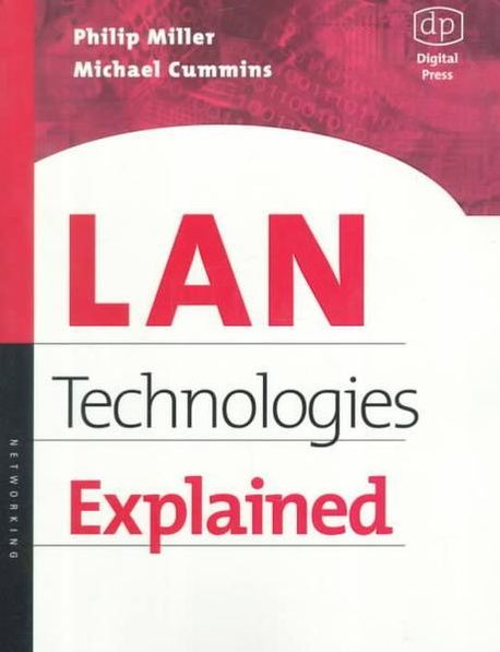 Lan Technologies Explained | Miller, Philip/ Cummins, Michael - 교보문고