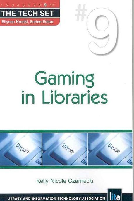Gaming in Libraries | Czarnecki, Kelly Nicole - 교보문고