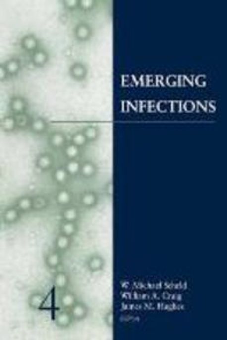 Emerging Infections 4 | Scheld, W. Michael - 교보문고