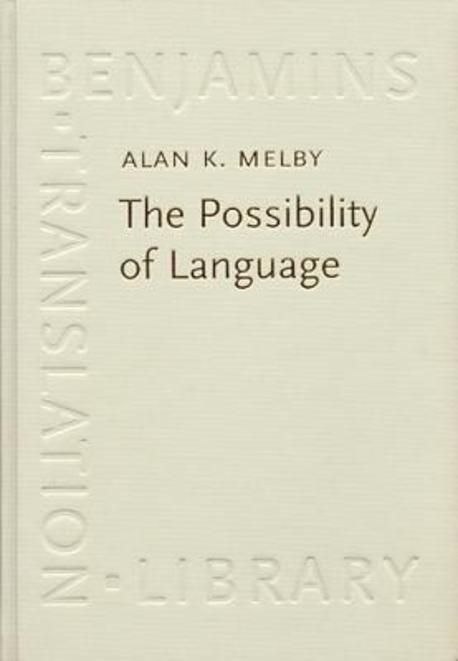 Possibility of Language : A Discussion of the Nature of Language, With ...