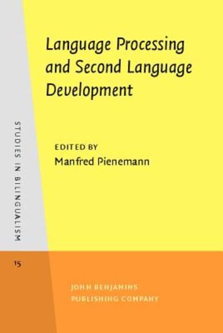 Language Processing and Second Language Development : Processability Theory | Pienemann, Manfred ...