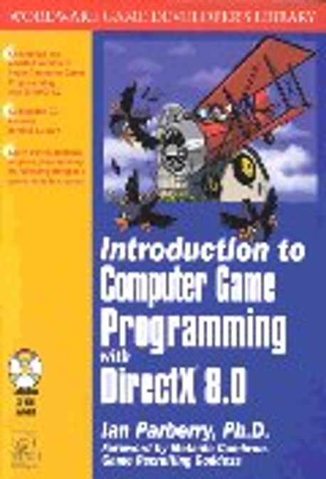 Introduction to Computer Game Programming With Directx 8.0 | Parberry, Ian, Ph.D. - 교보문고