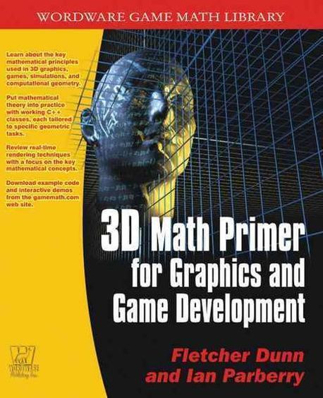 3D Math Primer for Graphics and Game Development | Dunn, Fletcher ...