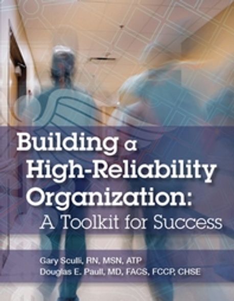 Building a High-Reliability Organization | Sculli, Gary L. - 교보문고
