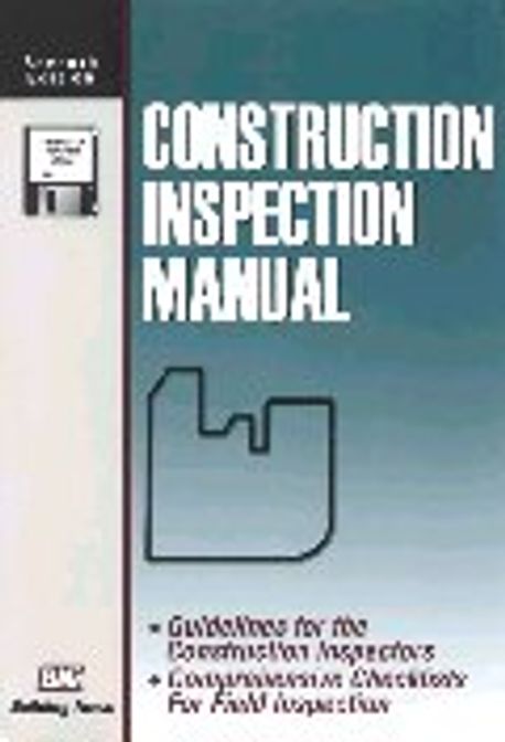 Construction Inspection Manual | Raeber, John/ Building News Staff (Edt) - 교보문고