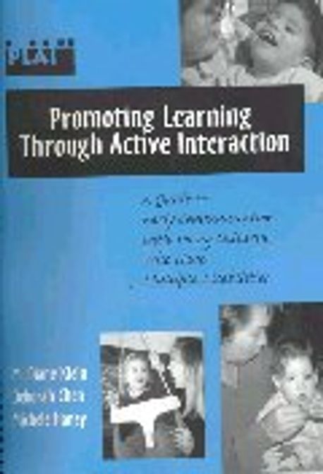 Promoting Learning Through Active Interaction | Klein, M. Diane/ Chen ...