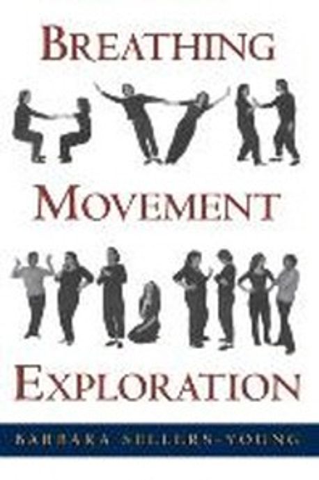 Breathing, Movement, Exploration | Sellers-Young, Barbara/ Smith, Joel ...