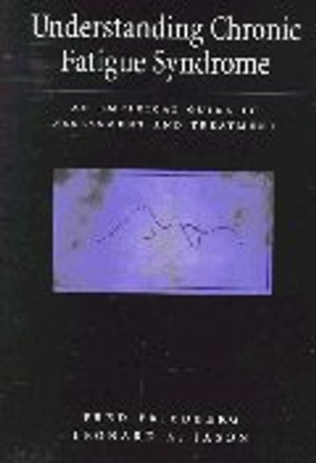 Understanding Chronic Fatigue Syndrome : An Empirical | Friedberg, Fred ...