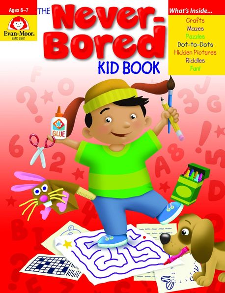 The Never-Bored Kid Book 1 Ages 6-7 | Evans, Joy - 교보문고