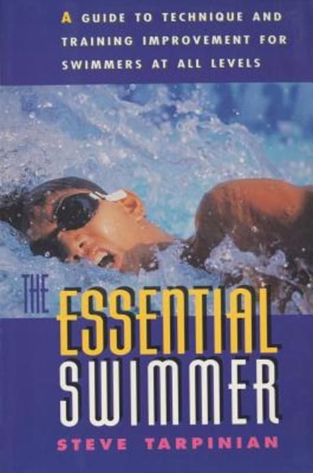 Essential Swimmer | Tarpinian, Steve - 교보문고