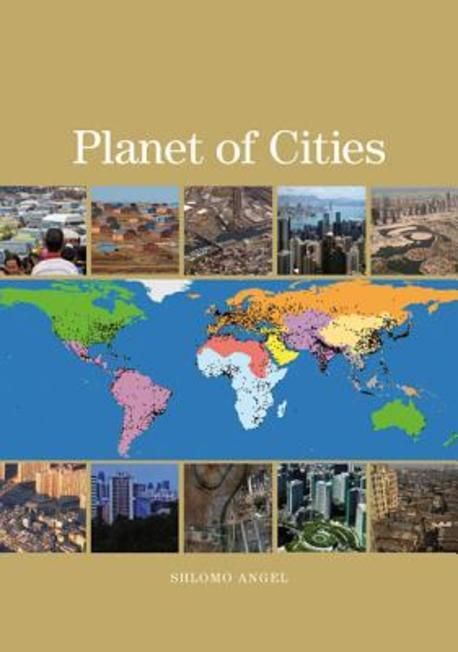 Planet of Cities | Angel, Shlomo - 교보문고