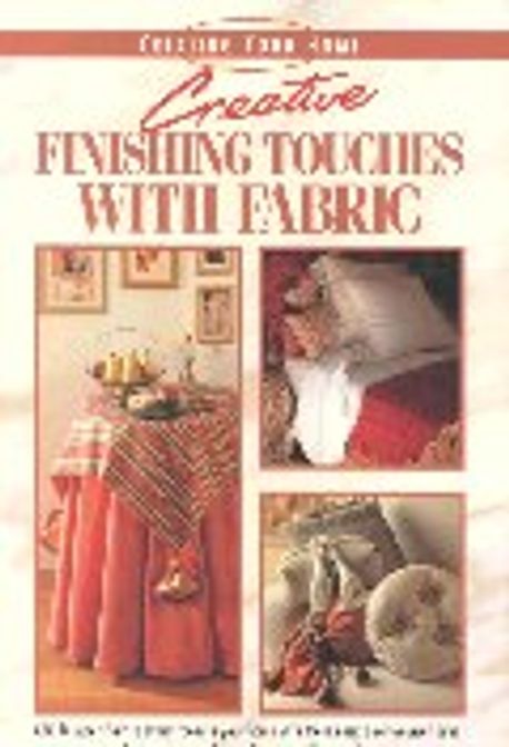 Creative Finishing Touches with Fabric | Writer's Digest - 교보문고