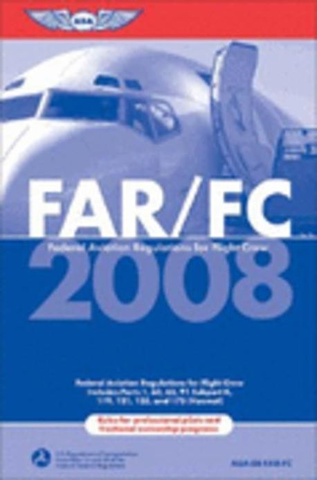 FAR/FC : Federal Aviation Regulations for Flight Crew | Federal ...