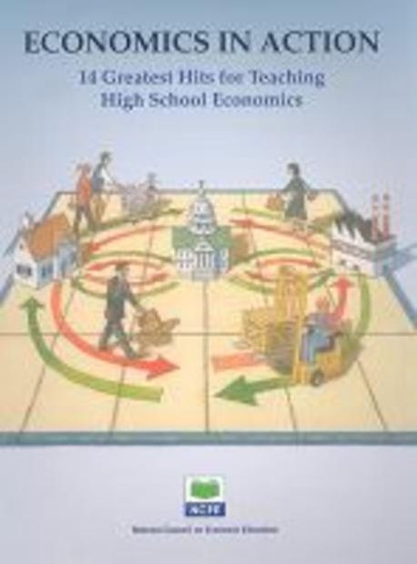 Economics in Action : 14 Greatest Hits for Teaching High School ...