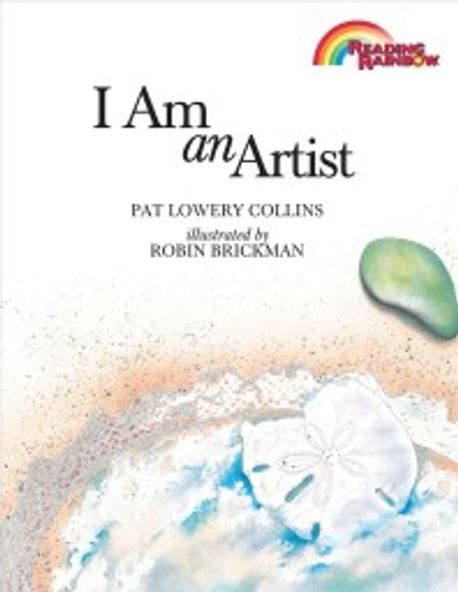 I Am an Artist | Collins, Pat Lowery/ Brickman, Robin (Ilt) - 교보문고