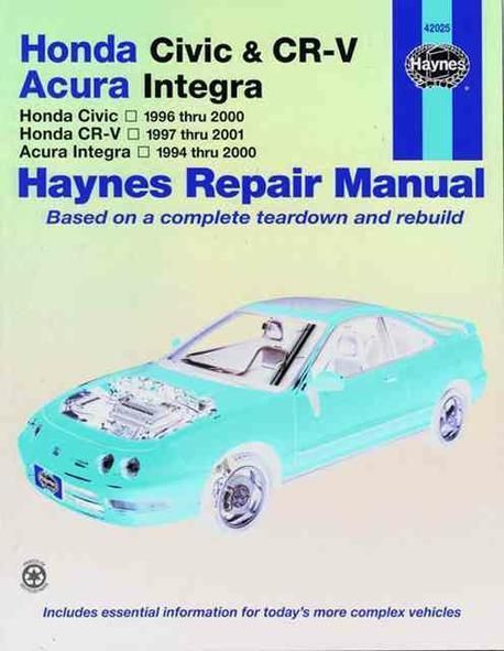Honda Civic & CR-V, Acura Integra Automotive Repair Manual : Honda ...