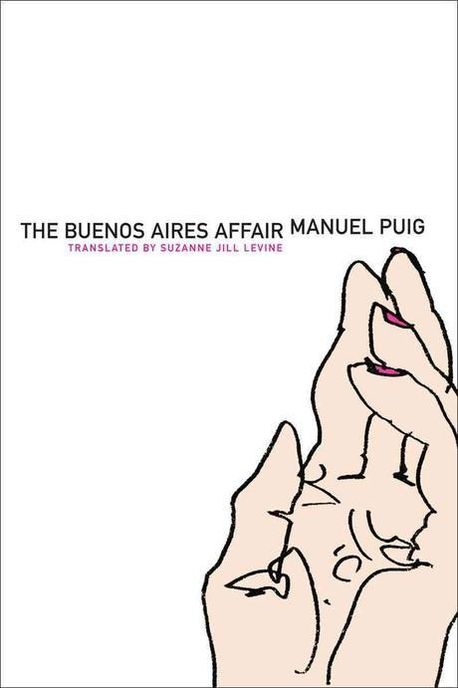The Buenos Aires Affair | Puig, Manuel/Levine, Suzanne Jill/Esposito ...