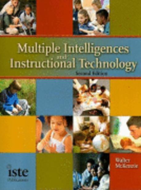 Multiple Intelligences And Instructional Technology | McKenzie, Walter - 교보문고