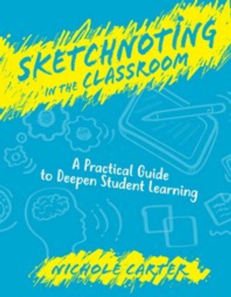 Sketchnoting in the Classroom | Nichole Carter - 교보문고